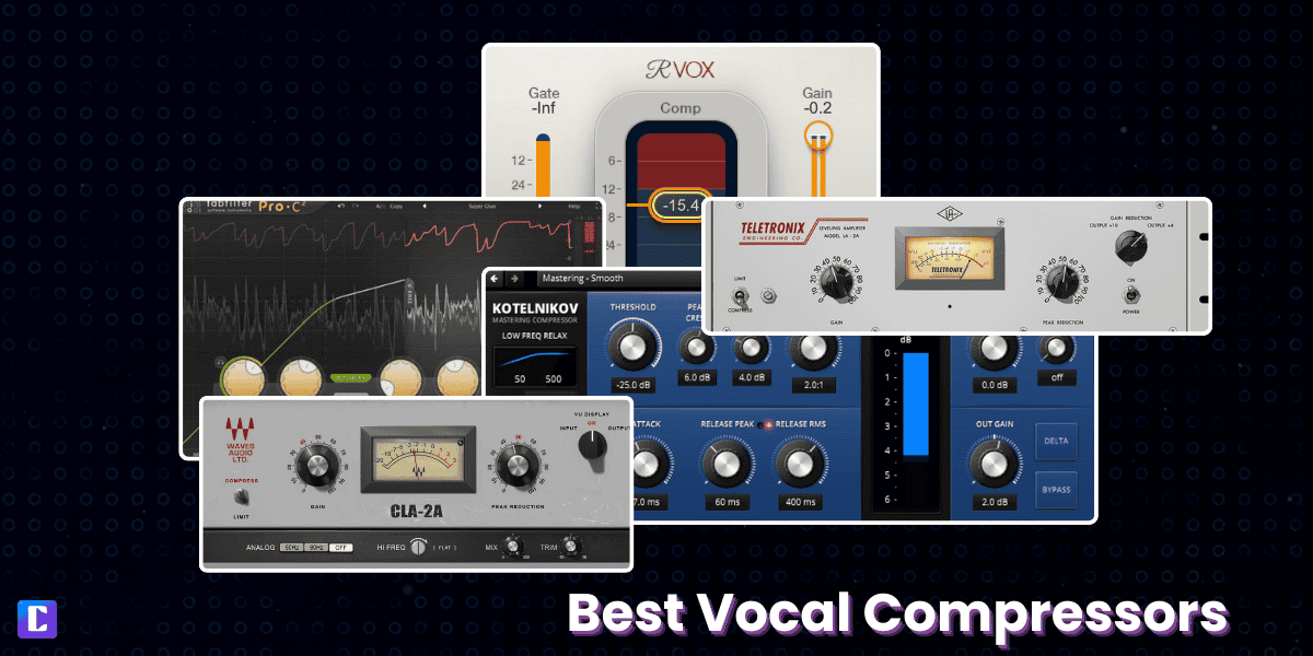 7 Best Compressors for Vocal Production in 2025 (Plus a bonus AI-Powered Option) - Creators of Sound