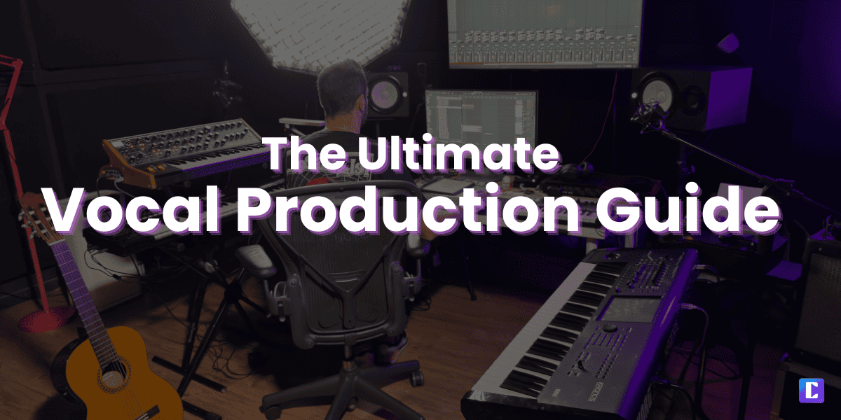 The Ultimate Vocal Production Guide For 2025: From Recording to Mastering - Creators of Sound