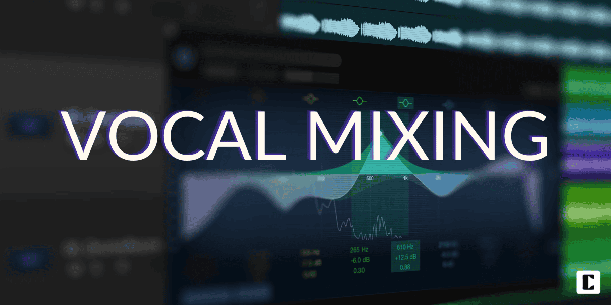 How to mix vocals: Essential Techniques for A Perfect Fit - Creators of Sound