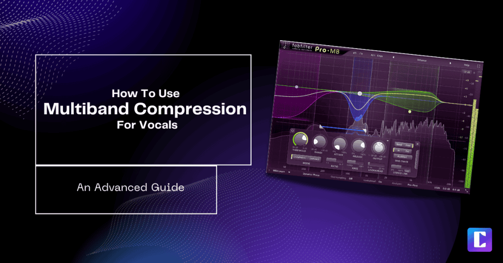 Vocal Compression Techniques: A Begginer-to-Professional Guide ...